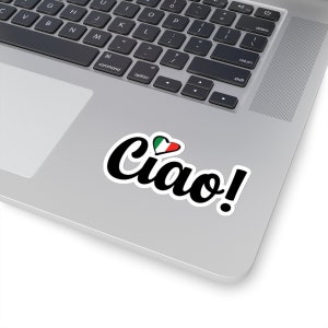 Ciao Italian Sticker, Italy Kiss-cut Sticker, Italian Sticker, Italian ...