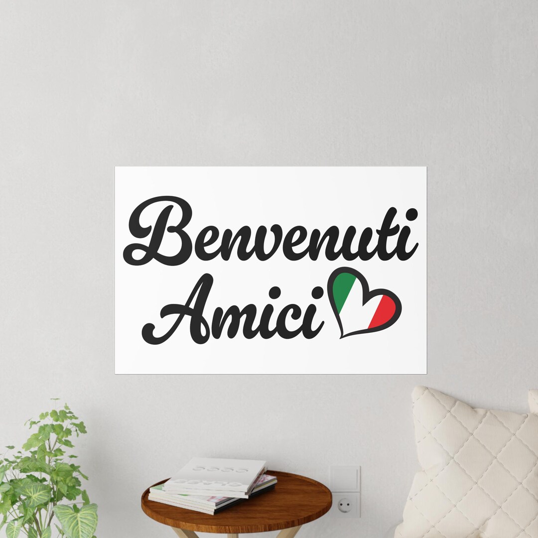 Benvenuti Amici Wall Decal: Italian Welcome Sign With Flag Heart - Etsy
