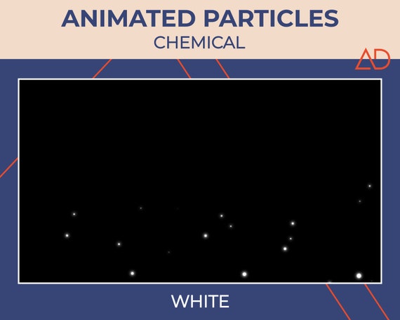 Animated Particles Chemical White / Twitch Stream Add-on / - Etsy