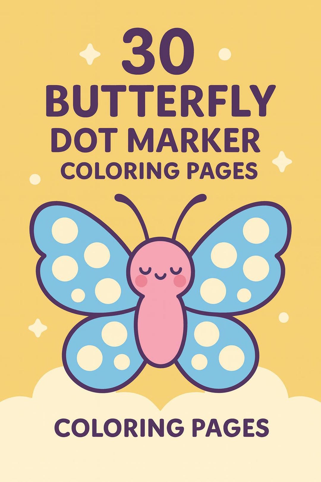 30 Butterfly Dot Marker Coloring Pages – Easy Dot Painting Worksheets ...