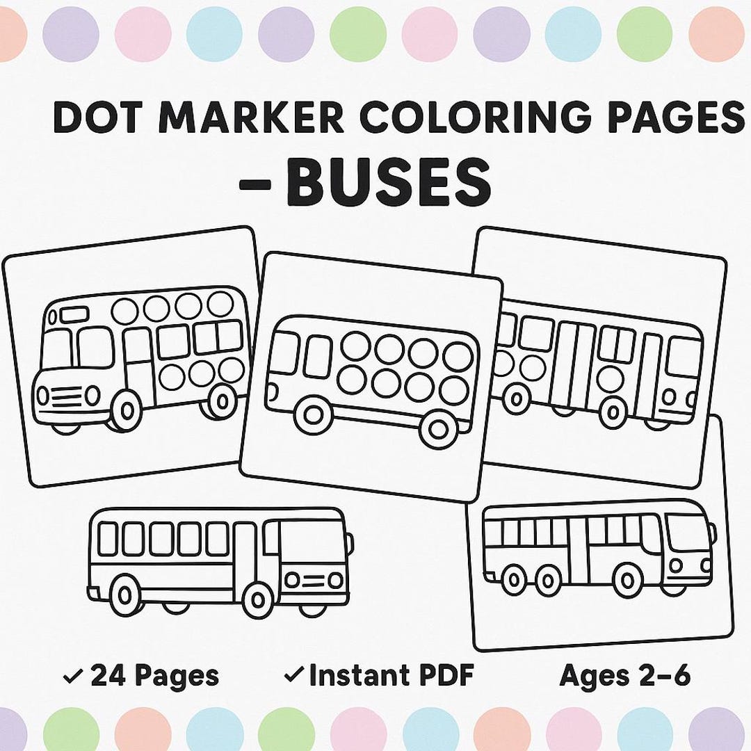 Dot Marker Coloring Pages – Buses Printable, 24 Transportation Dot Art ...