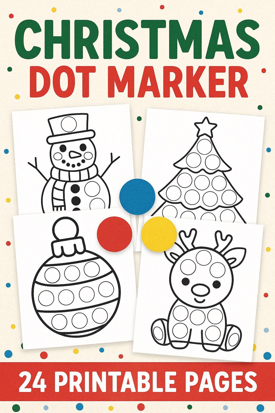 Christmas Dot Marker Coloring Pages – 24 Printable Holiday Activity ...
