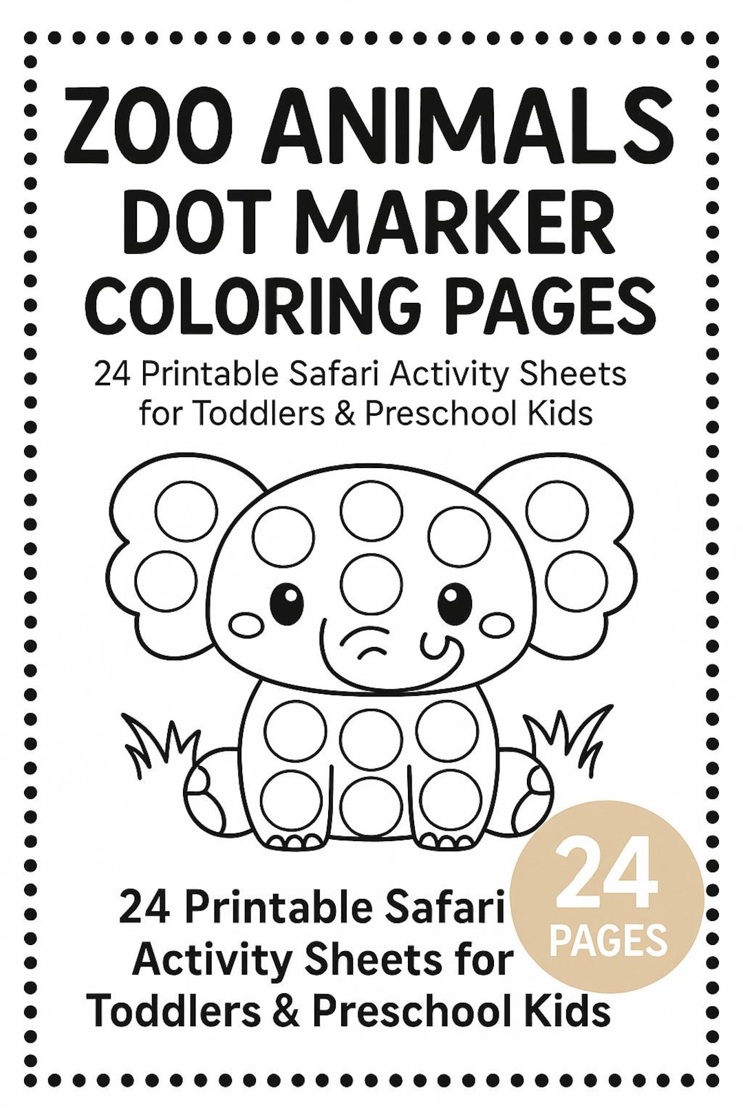 Zoo Animals Dot Marker Coloring Pages – 24 Printable Safari Activity ...