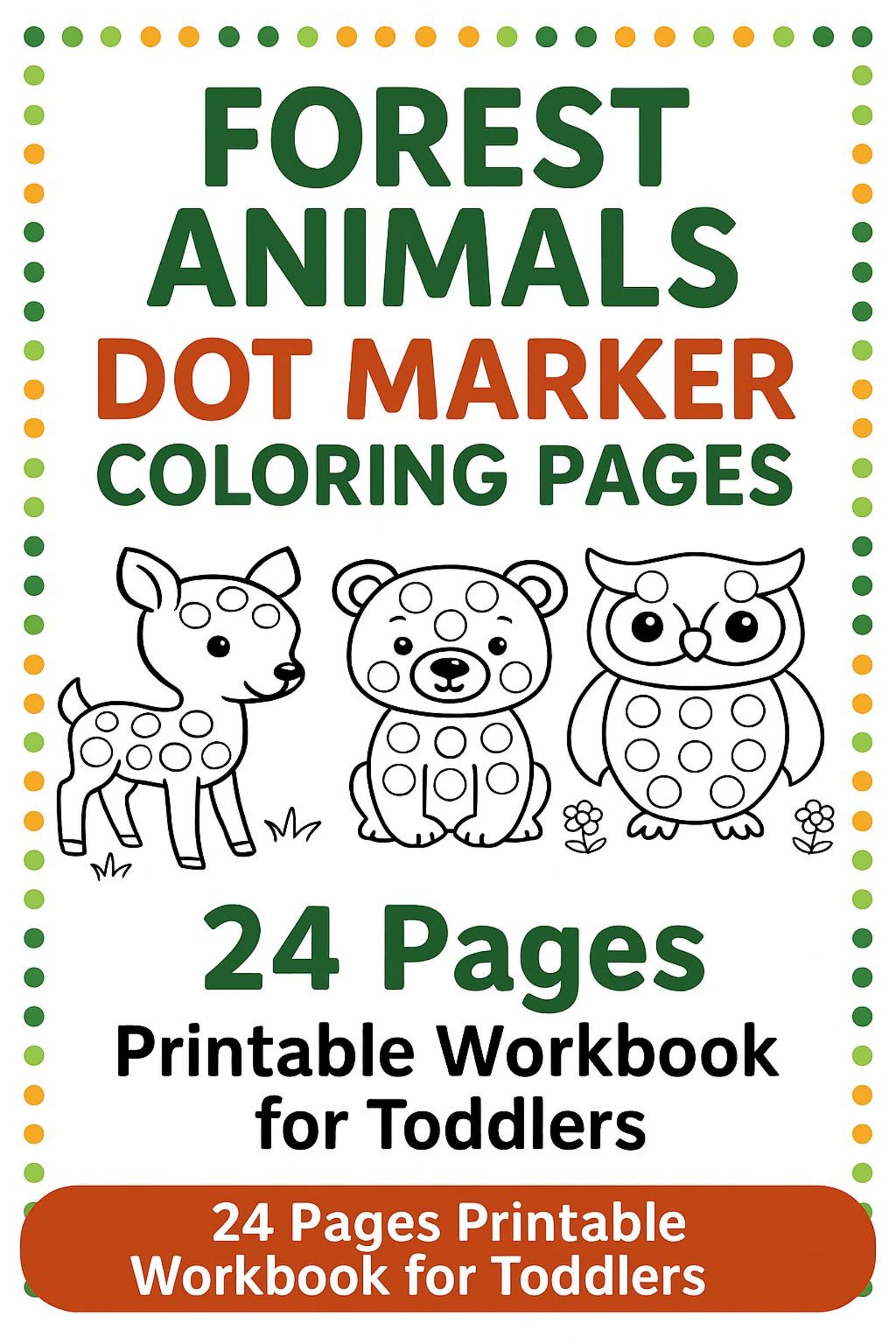 Forest Animals Dot Marker Coloring Pages | 24 Pages Printable Workbook ...