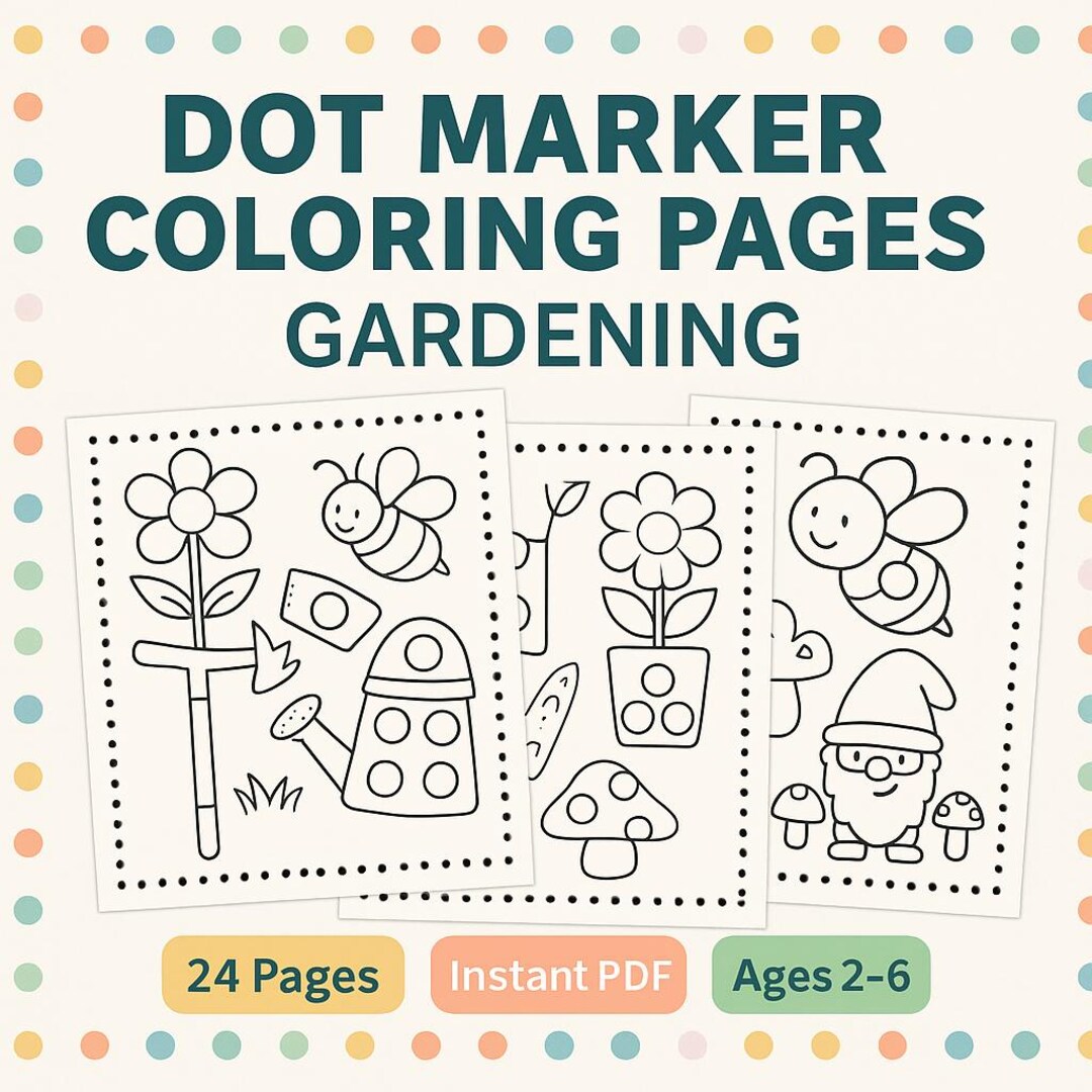 Dot Marker Coloring Pages – Gardening Printable, 24 Preschool Garden ...