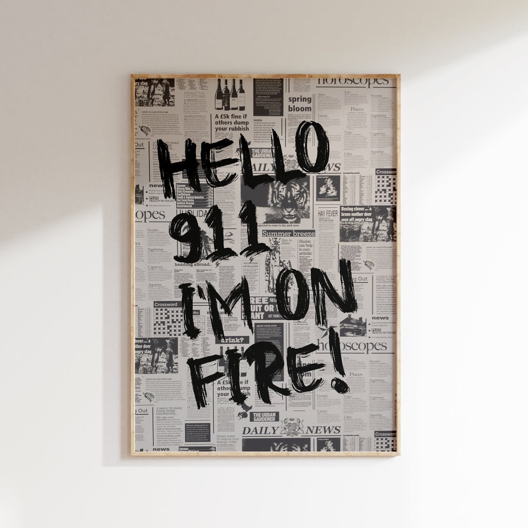 Retro Newspaper Print: Hello 911 I'm on Fire, Typography Poster ...