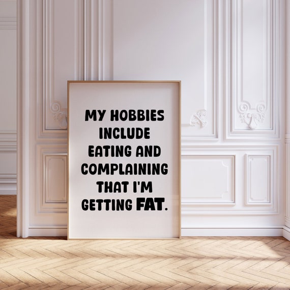 Getting Fat Funny Quotes