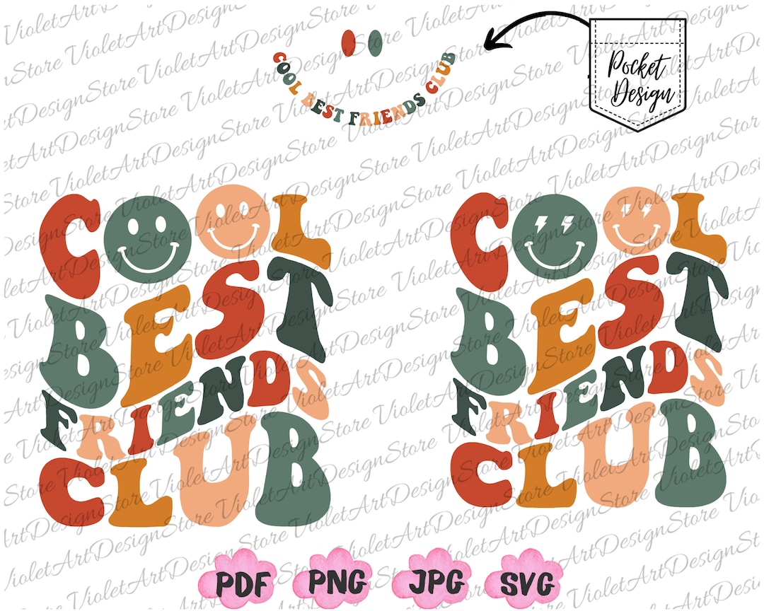 Cool Best Friend Club Svg Png, Cool Best Friend Png Svg, Besties Svg, Besties Png, Best Friend ...