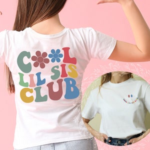 Cool Lil Sis Club Png Svg, Lil Sister Svg, Lil Sis Png, Lil Sis Svg ...