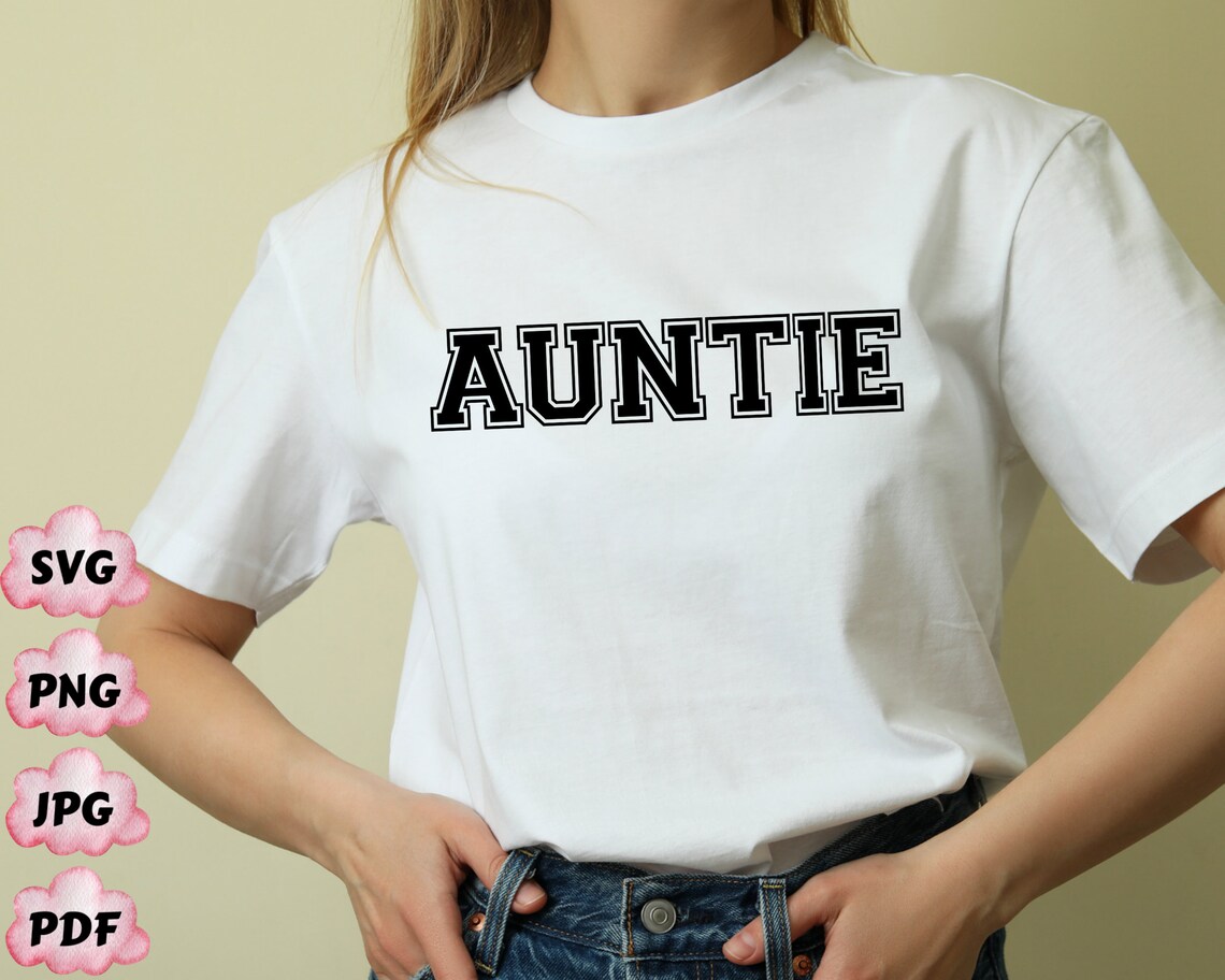 Auntie Shirt Png Svg Aunt Shirt PNG Aunt PNG Auntie Svg - Etsy