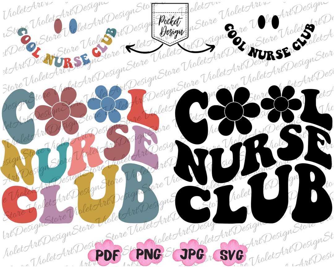 Cool Nurse Club PNG Svg, Cool Nurse Club Shirt Svg, Retro Nurse Png ...