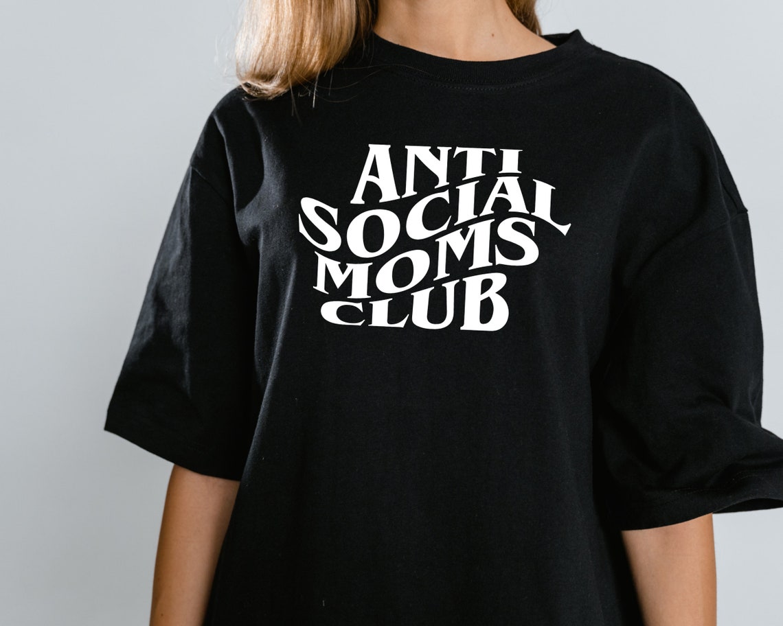 Antisocial Moms Club Anti Social Moms Club Svg Antisocial - Etsy