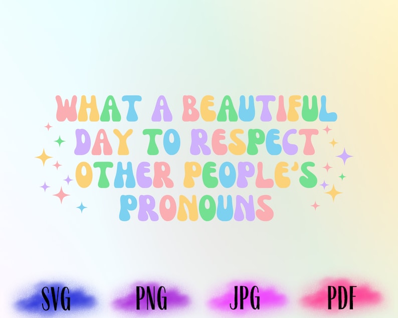 LGBTQ Pride Svg LGBTQ Png What a Beautiful Day to Respect - Etsy