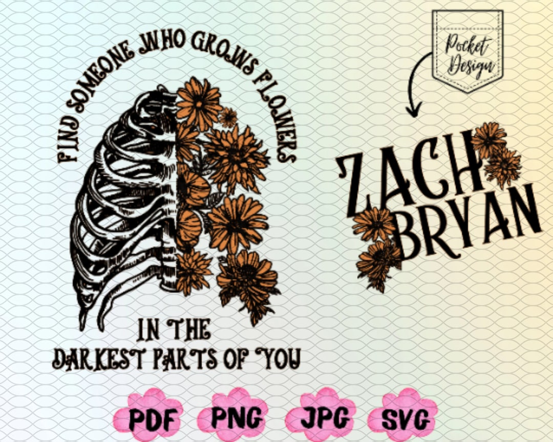 Zach Bryan Find Someone Who Grows Flowers in the Darkest Parts of You ...