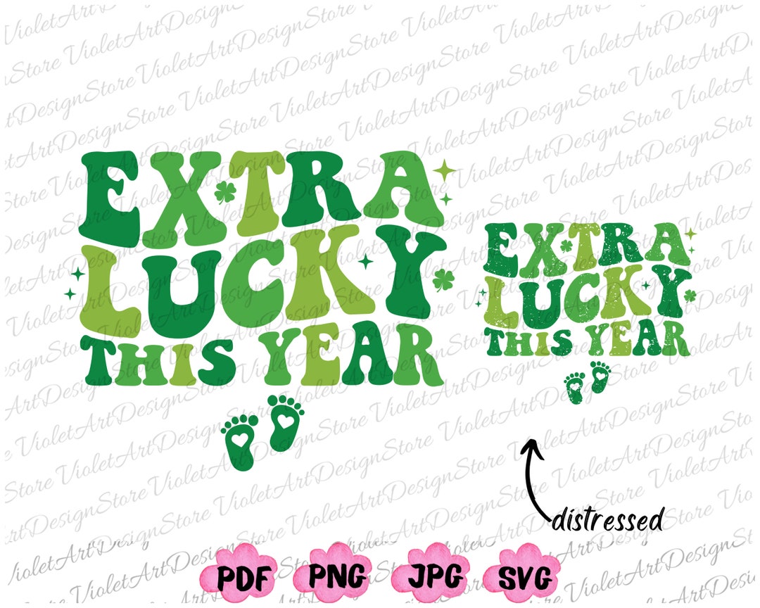 Extra Lucky This Year Png Svg, Cute Slainte Png, Irish Png,st Patrick's ...