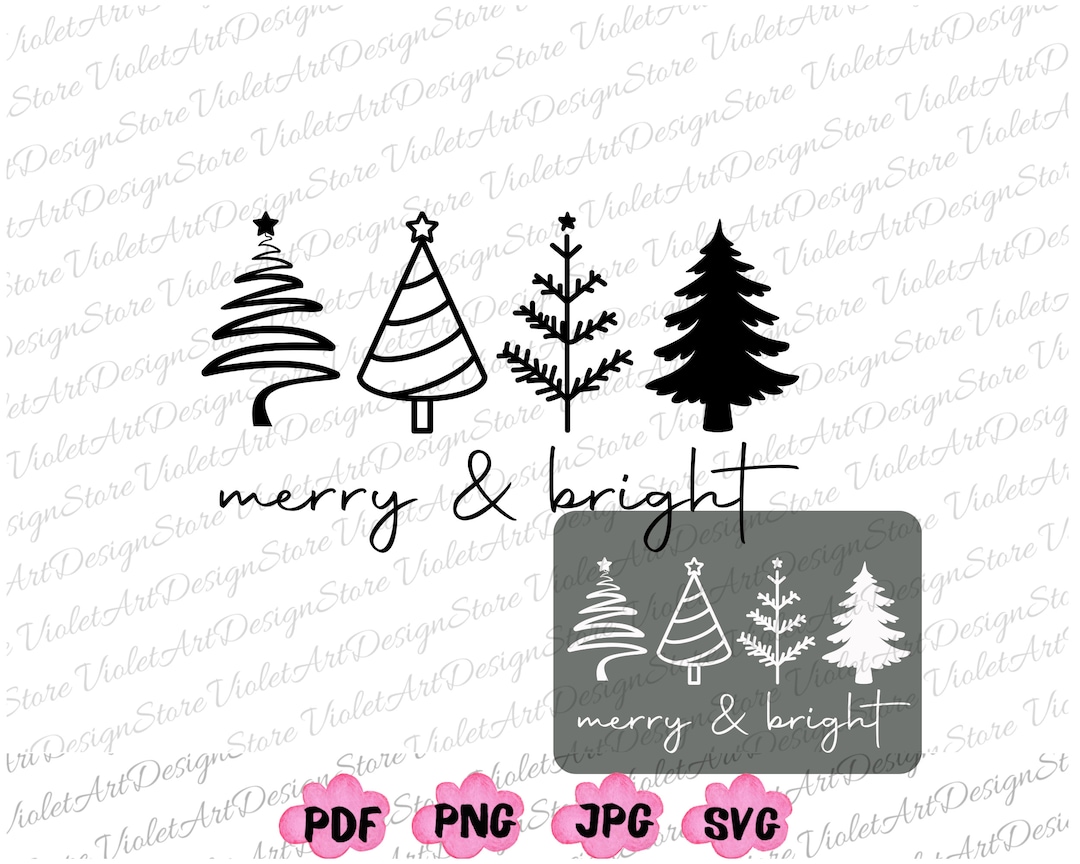 Merry & Bright Svg Png, Christmas Trees Svg, Holiday Svg,merry and ...