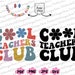 Cool Teacher Club PNG Svg, Cool Teacher Club Shirt Svg, to Teach Tiny ...