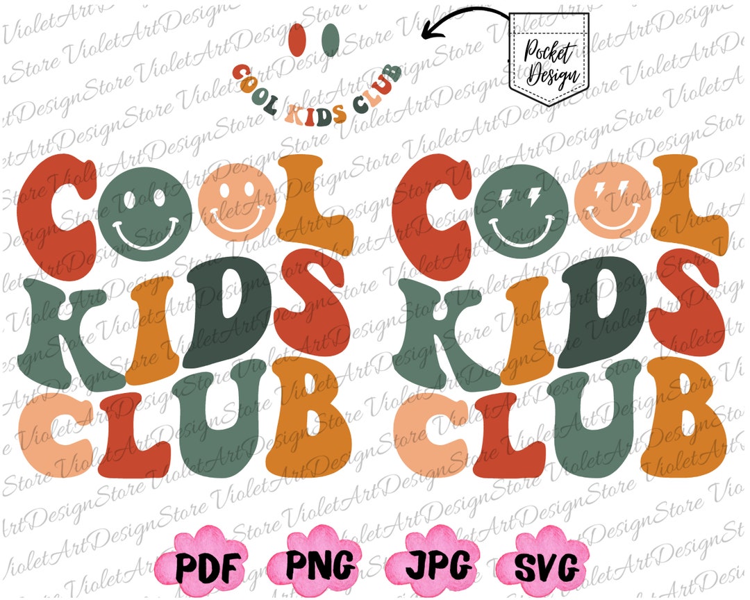 Cool Kids Club PNG Svg, Cool Kids Club Shirt Svg,retro Kids Png,mom ...