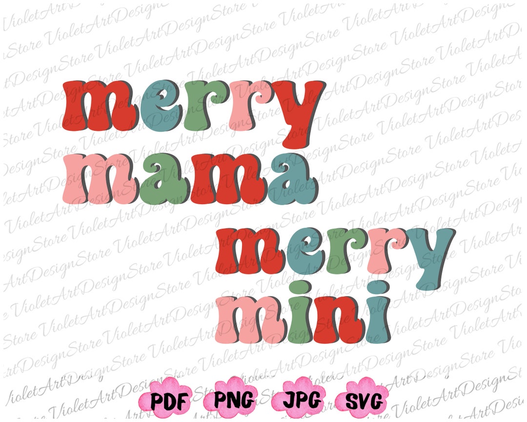 Merry Mama Png, Merry Mini Png, Mama and Mini Merry Christmas ...