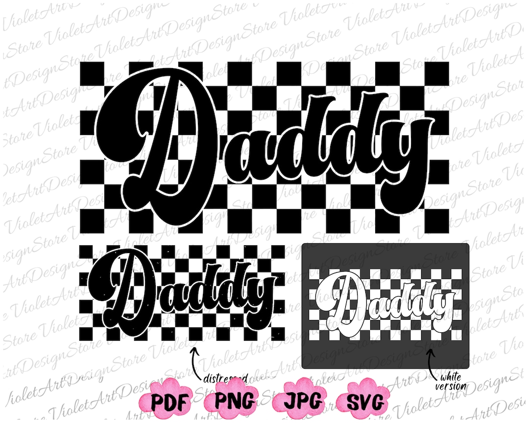 Checkered Daddy Png, Checkered Daddy Svg, Retro Daddy Svg, Daddy Svg ...
