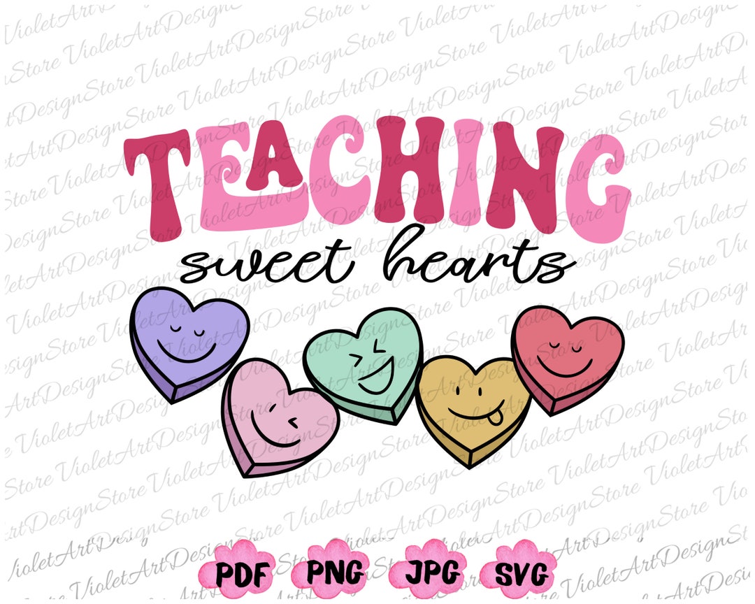 Valentines Day Teacher Svg, Teaching Sweethearts Teacher Png,teacher ...