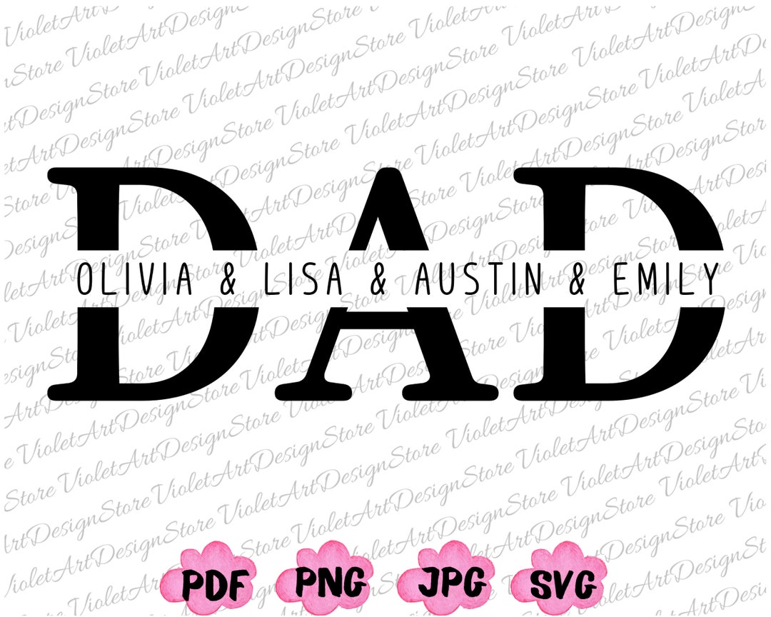 Personalized Dad Shirt Svg Png, Custom Dad With Kids Name Svg, Custom ...