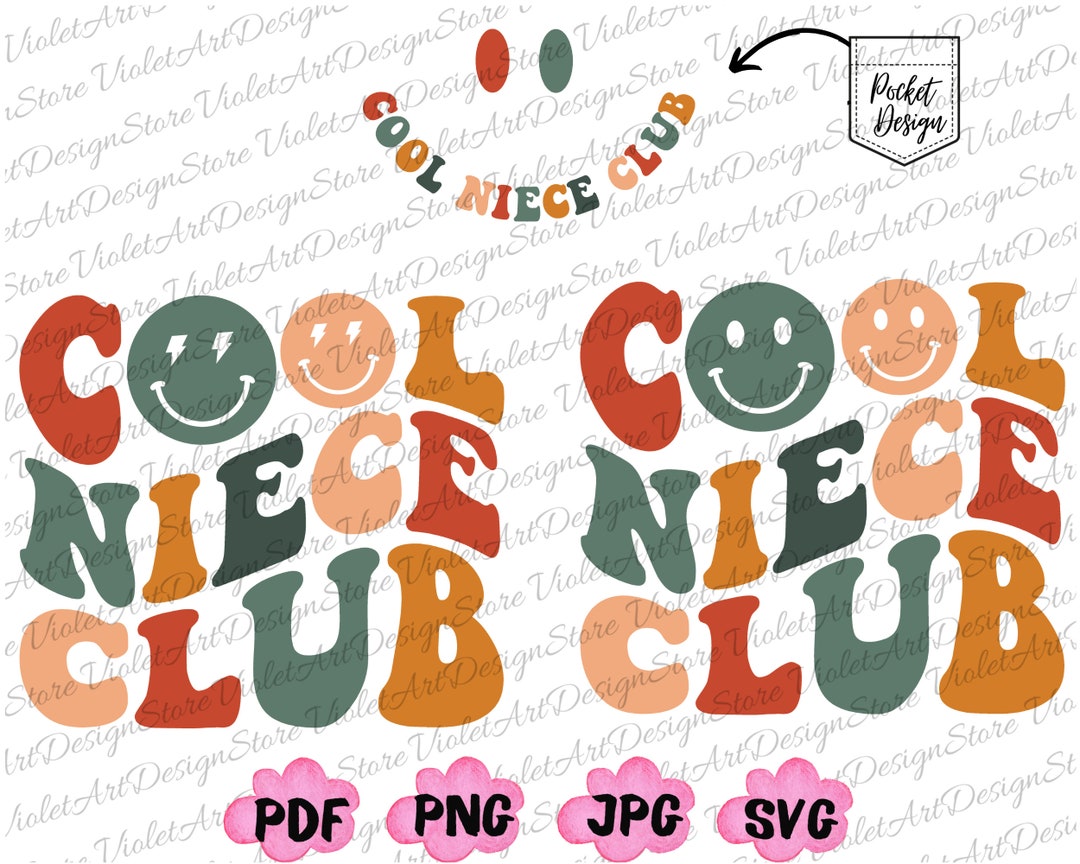 Cool Niece Face Svg Png, Cool Niece Club Shirt Png Svg, Aunt Gift, Aunt ...