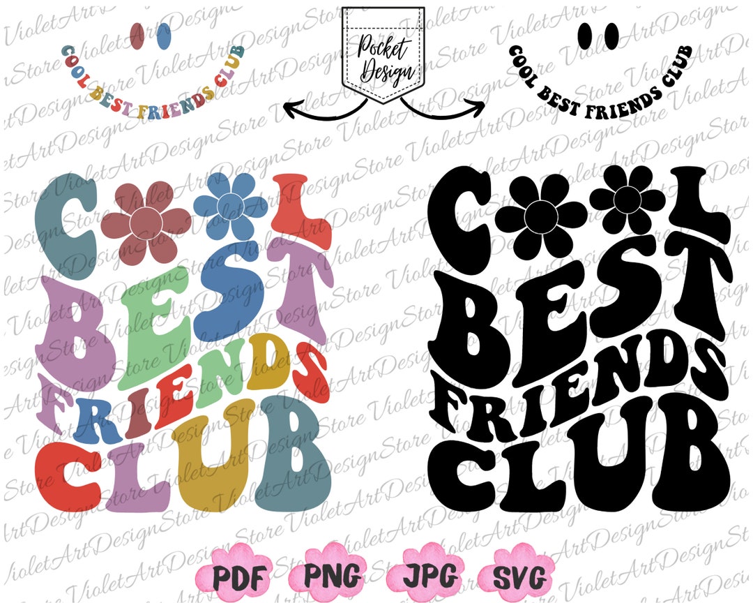 Cool Best Friend Club Shirt Svg Png, Cool Best Friend Png Svg, Girls ...
