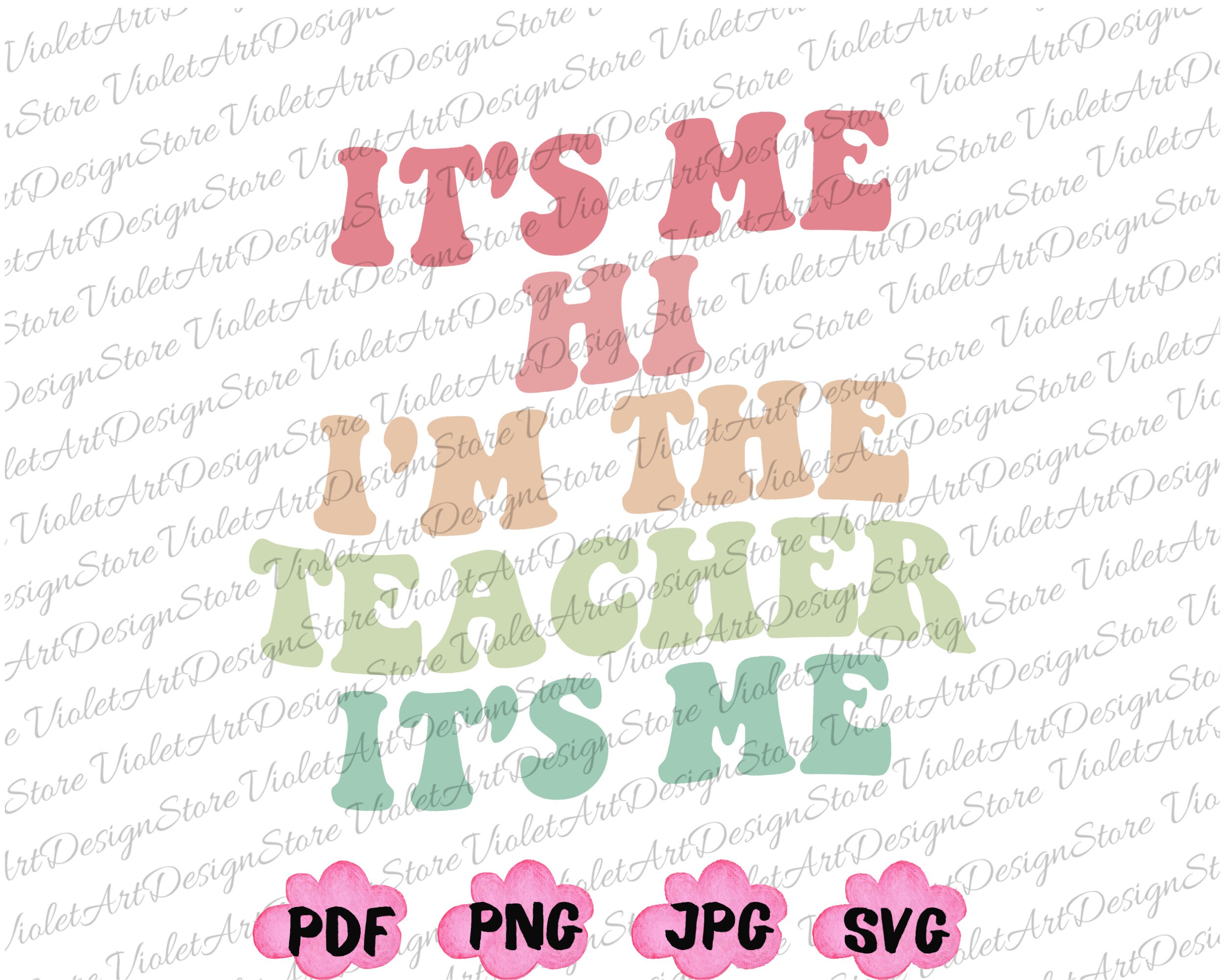 It's Me Hi I'm Teacher It's Me Shirt Svg Png - Etsy Canada