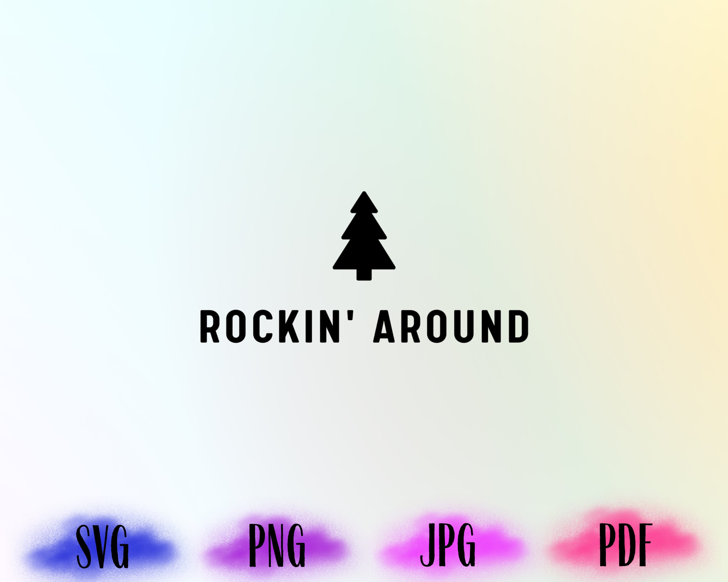 Rockin Around Png Rockin Around the Christmas Tree Svg - Etsy