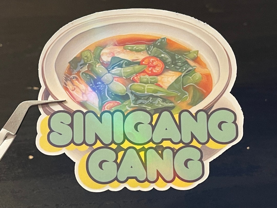 Sinigang Gang Vinyl Holographic Waterproof Sticker 3.25 Filipino Food ...