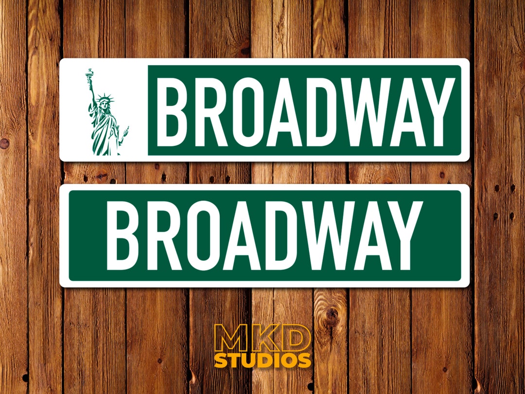 Broadway Sign - New York Street Sign, Traffic Sign, Memorabilia ...