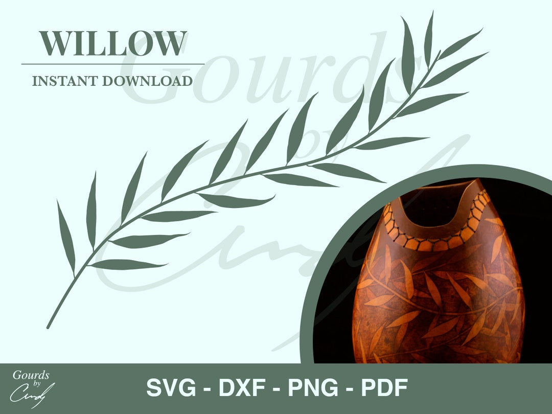 Willow Instant Download Svg Dxf Png Pdf Nature Cricut Silhouette Vinyl ...