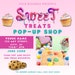 Editable Flyer Template, Sweet Treats Pop up Shop, Sweets Shop 3D ...