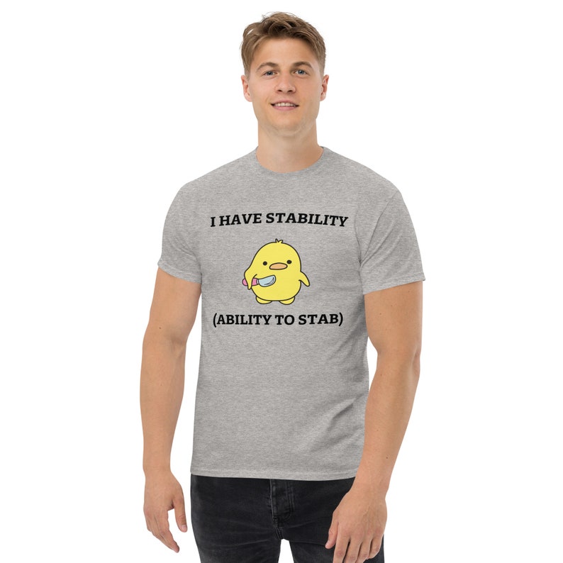 I Have Stability Ability to Stab Shirt, I Have Stability. Ability to ...