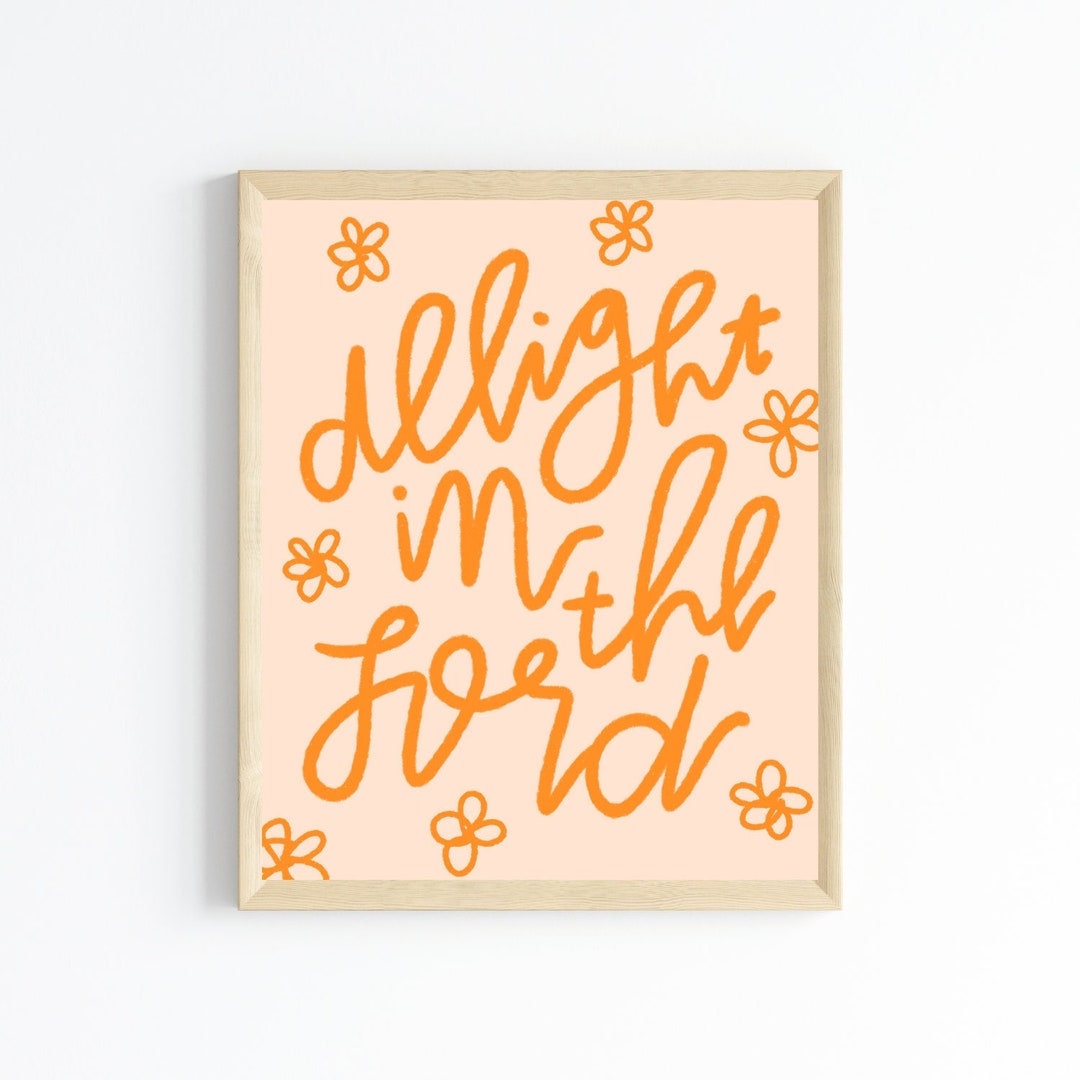 Bible Verse Quote Digital Wall Art, Delight in the Lord Print, Cute ...
