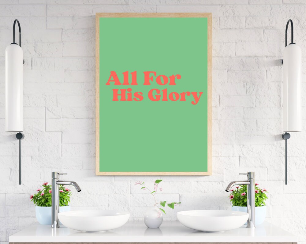 Bible Verse Wall Art Scripture Printable All for His Glory Print Teen ...