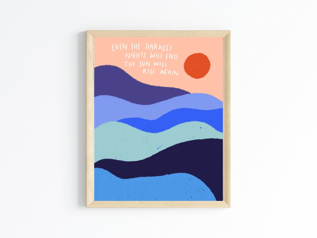 Positive Quote Print, the Sun Will Rise Again, Boho Valleys Sunset Wall ...