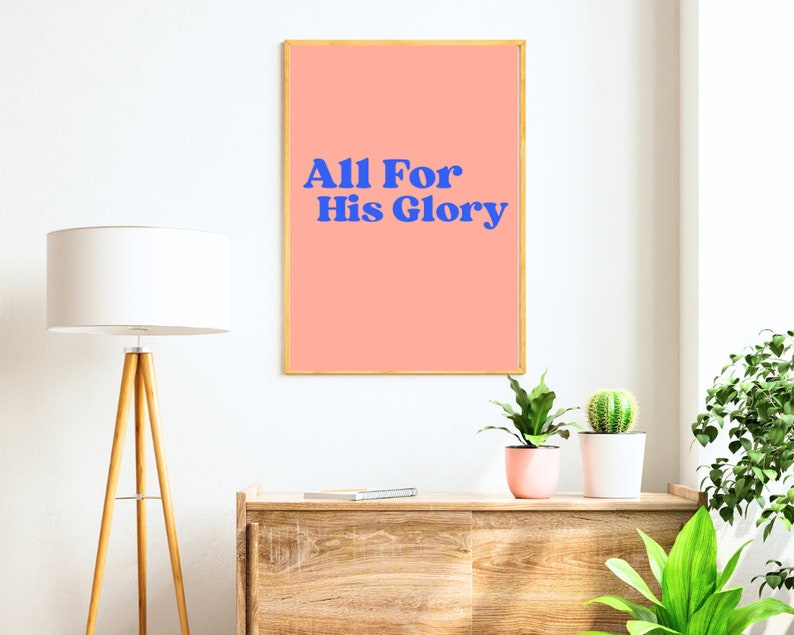Bible Verse Wall Art | Scripture Printable | All for His Glory Print ...