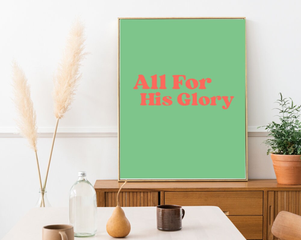 Bible Verse Wall Art Scripture Printable All for His Glory Print Teen ...