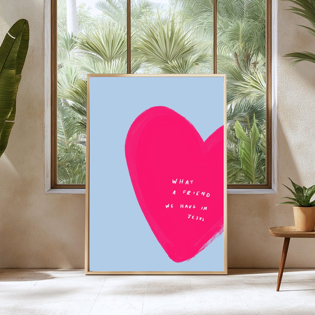 What a Friend We Have in Jesus Print | Christian Faith Wall Art ...