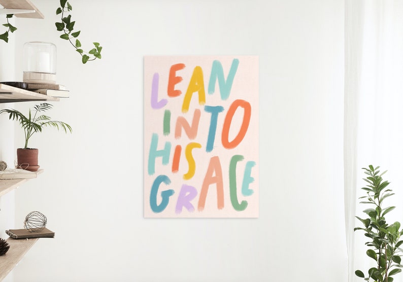 Lean Into His Grace Abstract Art Print, Inspirational Christian Woman ...