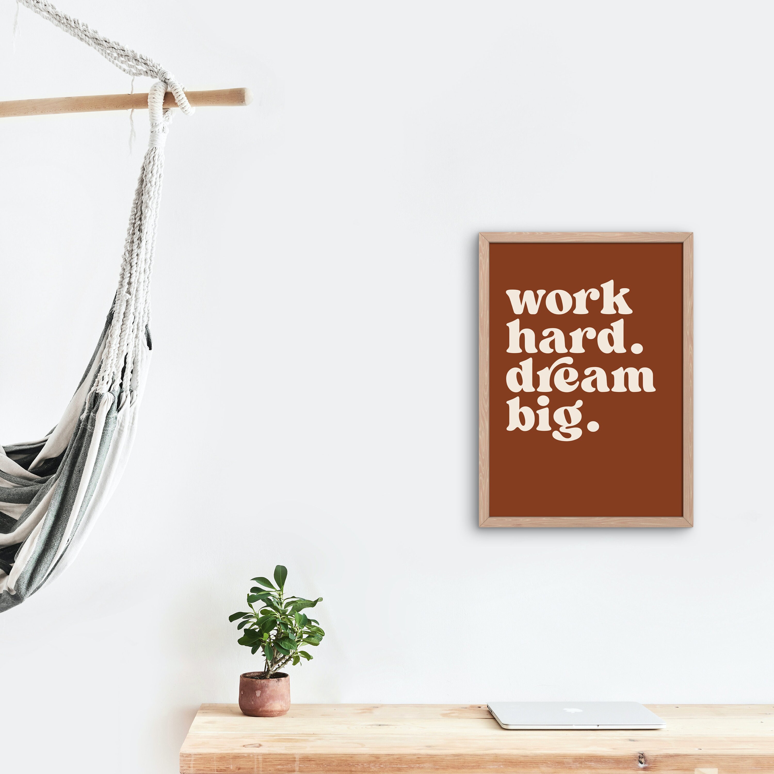 Work Hard Dream Big, Motivational Quote Art Print, Brown Aesthetic ...