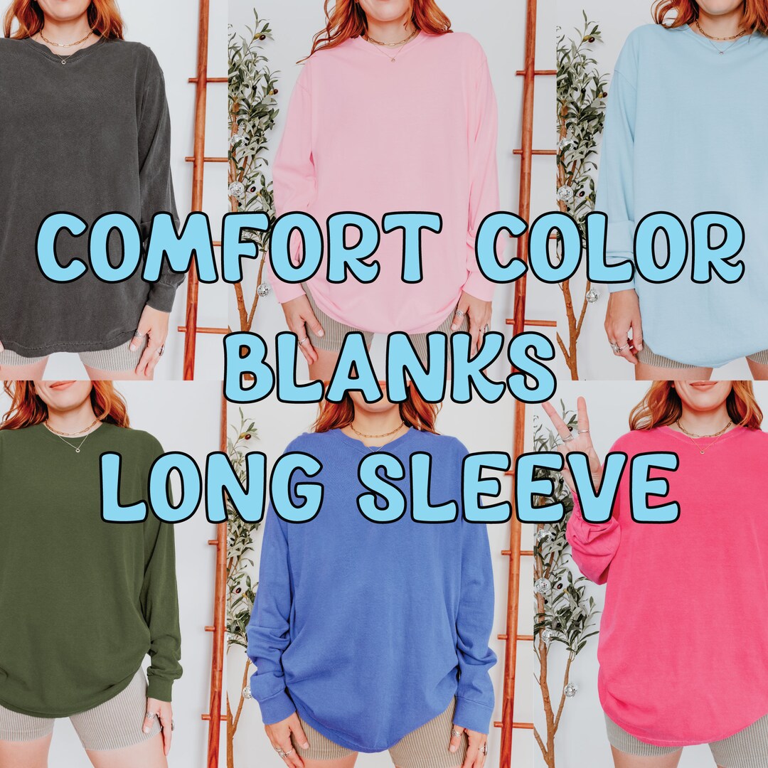 Blank Comfort Color Long Sleeve , Comfort Colors Shirt, Blank Color ...