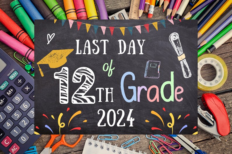 Last Day of School Sign, Printable School Poster, School Sign, End of ...