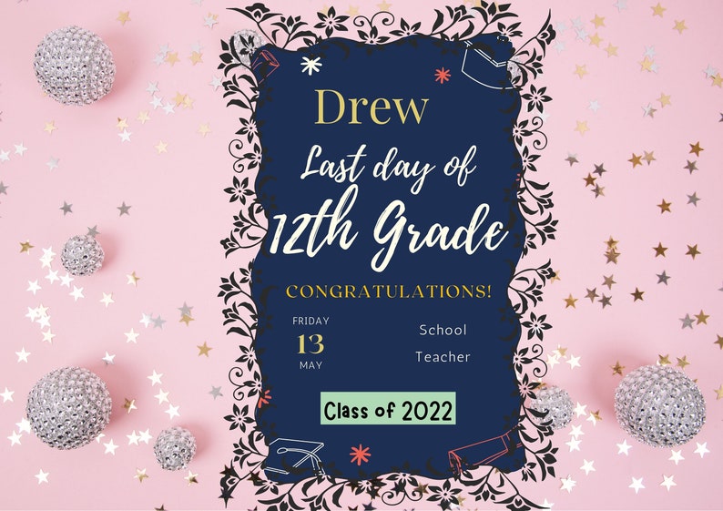 Editable Last Day of 12th Grade Sign – Printable Keepsake (digital ...
