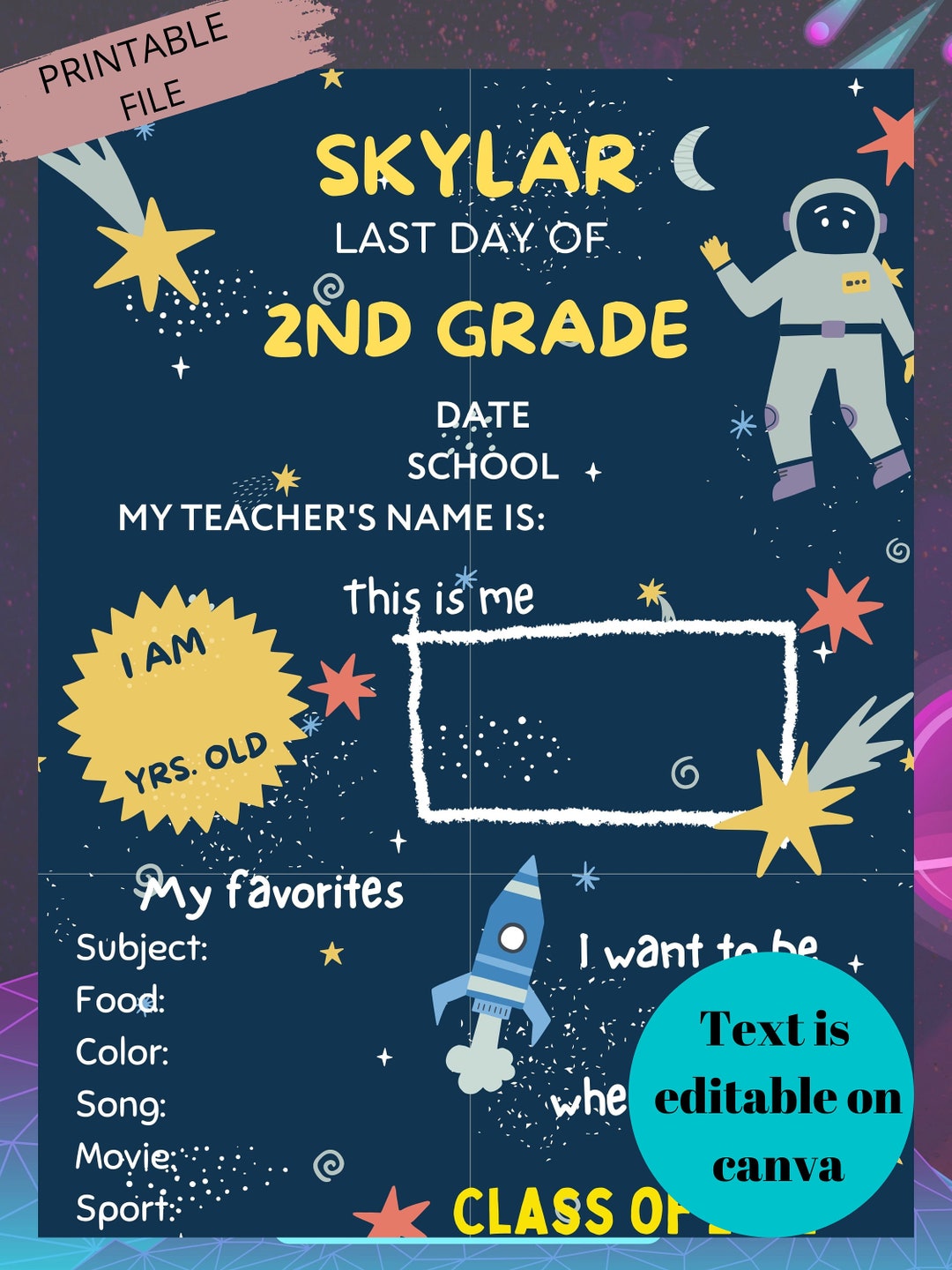 Editable Last Day of School Sign – Space Theme Printable (digital ...