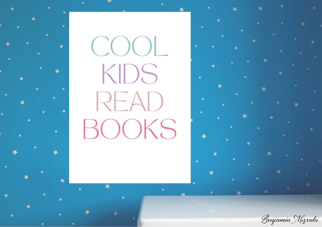 Cool Kids Read Books Typography Poster - Kids Read Book Printable Wall ...