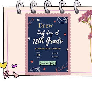 Editable Last Day of 12th Grade Sign – Printable Keepsake (digital ...
