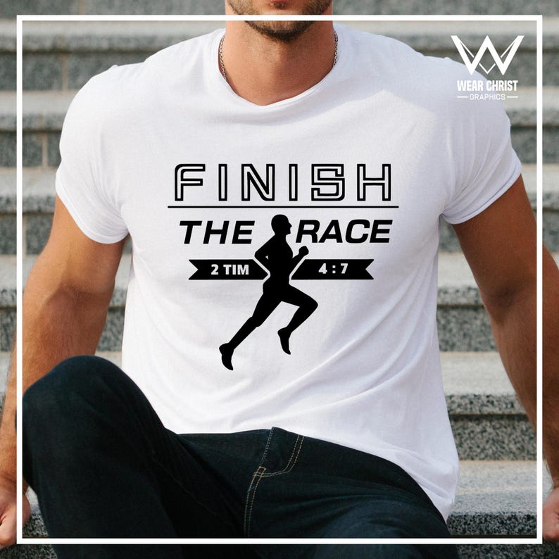 Finish the Race Christian Runner Bible Verse 2 Timothy 4:7 Fight the ...
